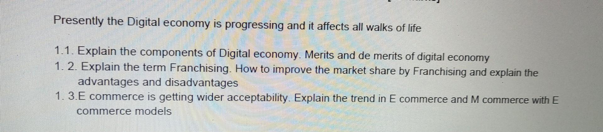 Solved Presently the Digital economy is progressing and it | Chegg.com