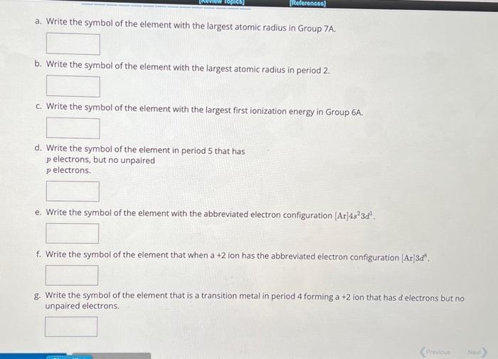 Solved Periodic Tablea. Write the symbol of the element with | Chegg.com