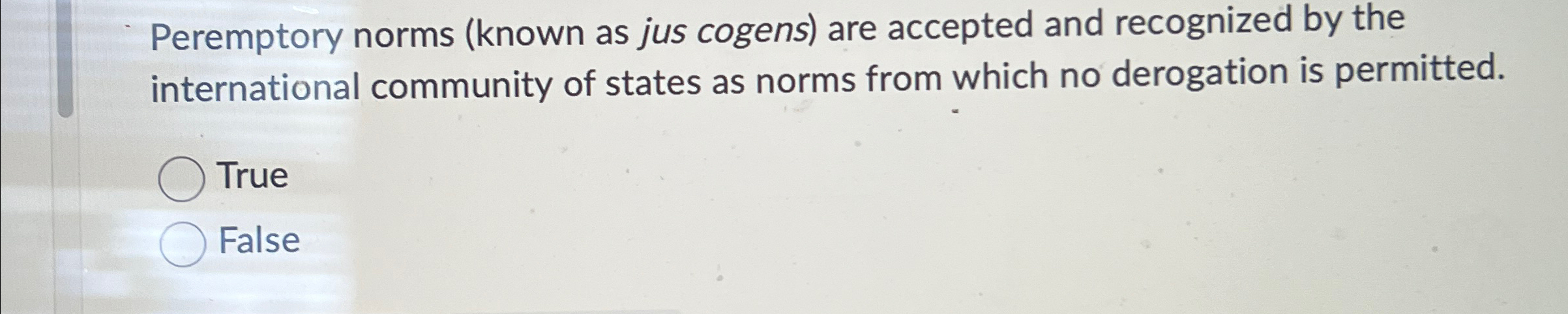 Solved Peremptory norms (known as jus cogens) ﻿are accepted | Chegg.com