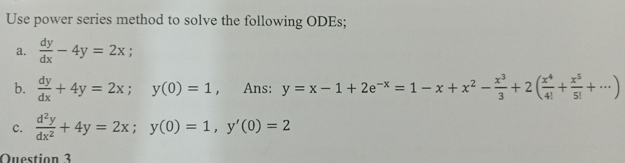 Solved Use power series method to solve the following | Chegg.com