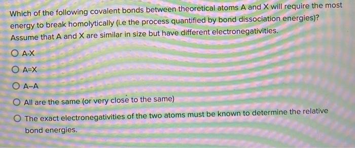 Solved Which of the following covalent bonds between | Chegg.com