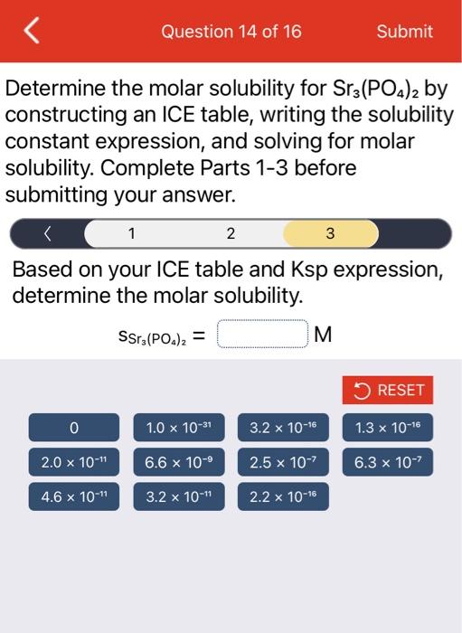 Solved Determine the molar solubility for Sr3(PO4)2 by | Chegg.com