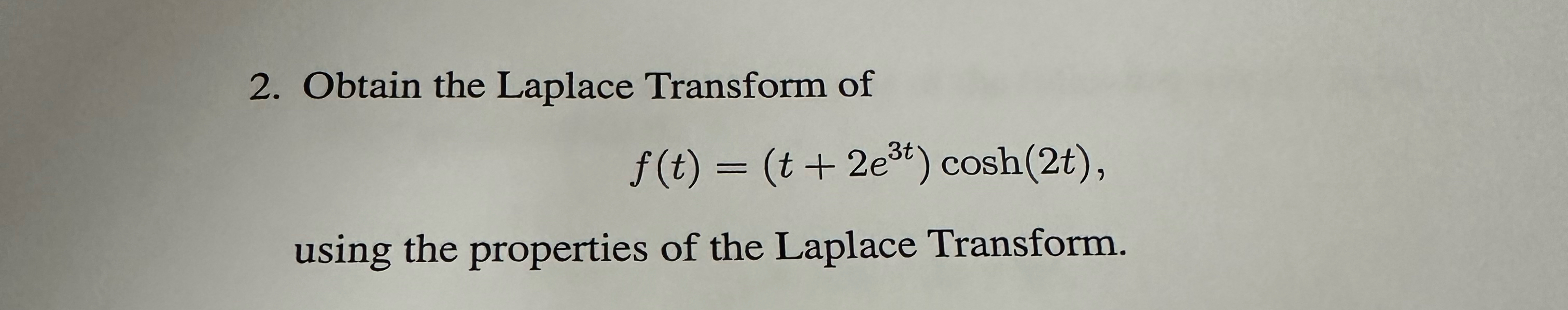 Obtain the Laplace Transform | Chegg.com