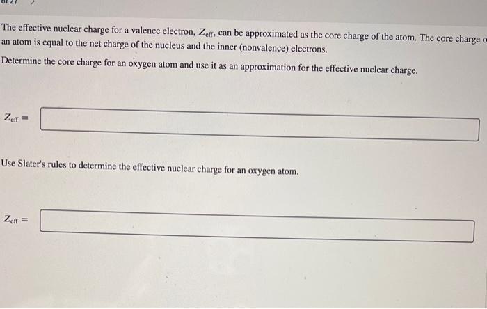Solved The effective nuclear charge for a valence electron, | Chegg.com