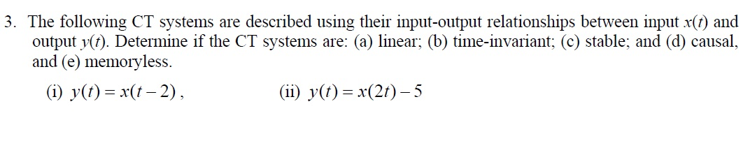 Solved The following CT systems are described using their | Chegg.com