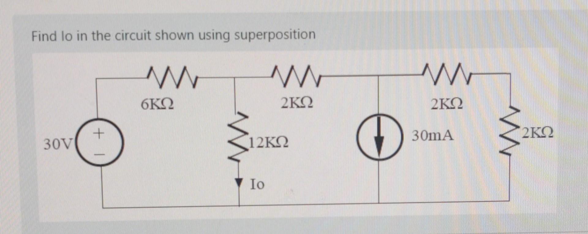 Solved Find lo in the circuit shown using superposition | Chegg.com