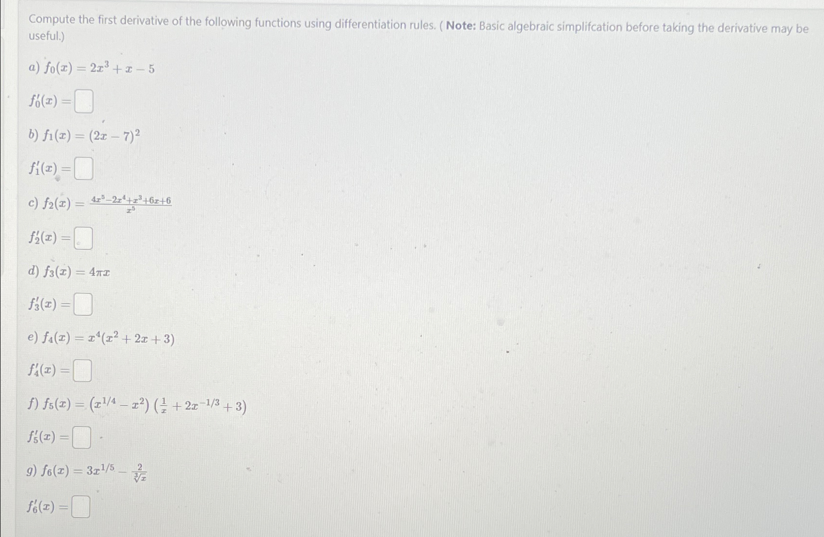 Solved Compute the first derivative of the following | Chegg.com