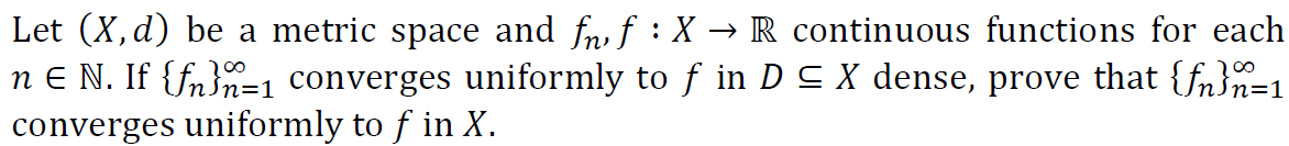 Solved Let (x,d) ﻿be a metric space and fn,f:x→R ﻿continuous | Chegg.com