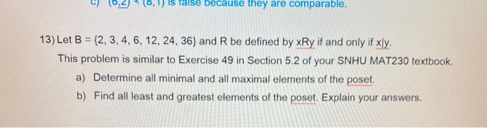 Solved 1) Is Talse because they are comparable. 13) Let B = | Chegg.com