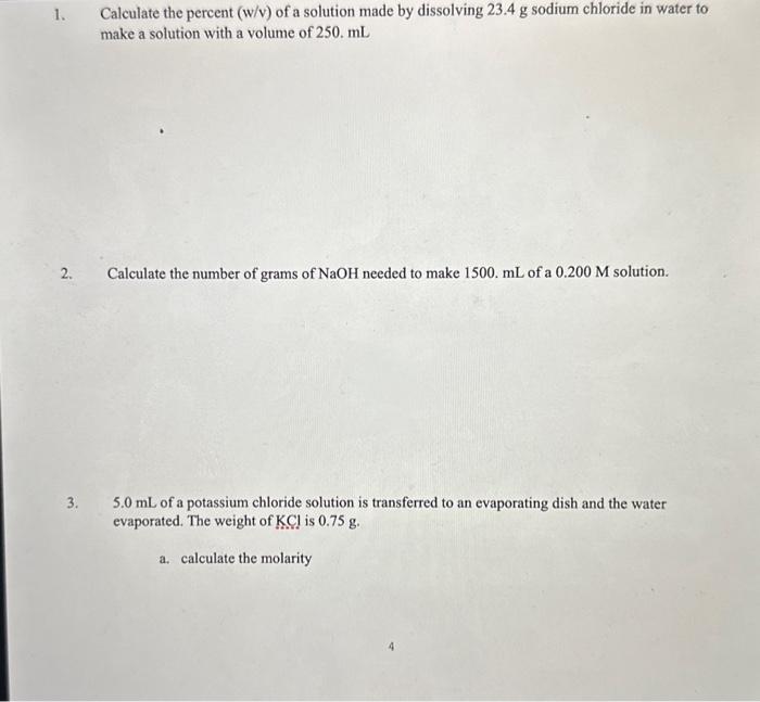 Solved Calculate the percent (w/v) of a solution made by | Chegg.com