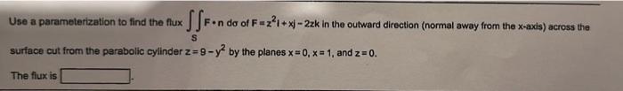 Solved Use a parameterization to find the flux \\( | Chegg.com