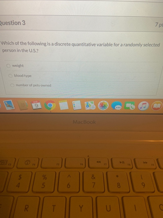Solved Question 3 7 p Which of the following is a discrete | Chegg.com