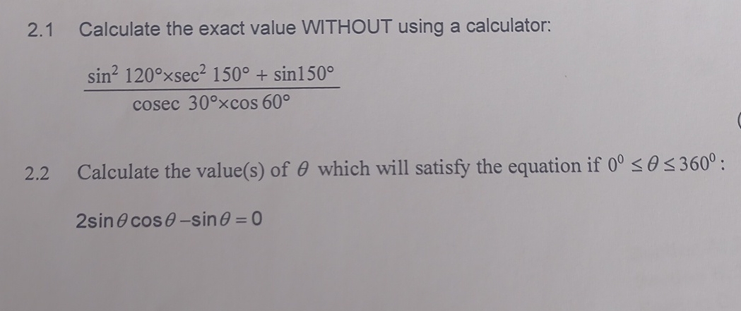 Solved 2.1 ﻿Calculate the exact value WITHOUT using a | Chegg.com