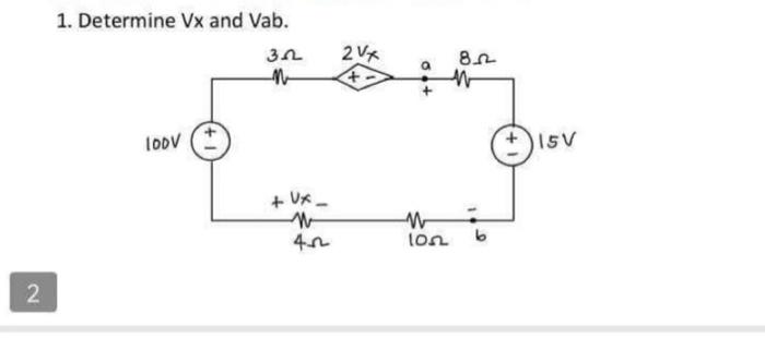 Solved 1. Determine Vx and Vab. | Chegg.com