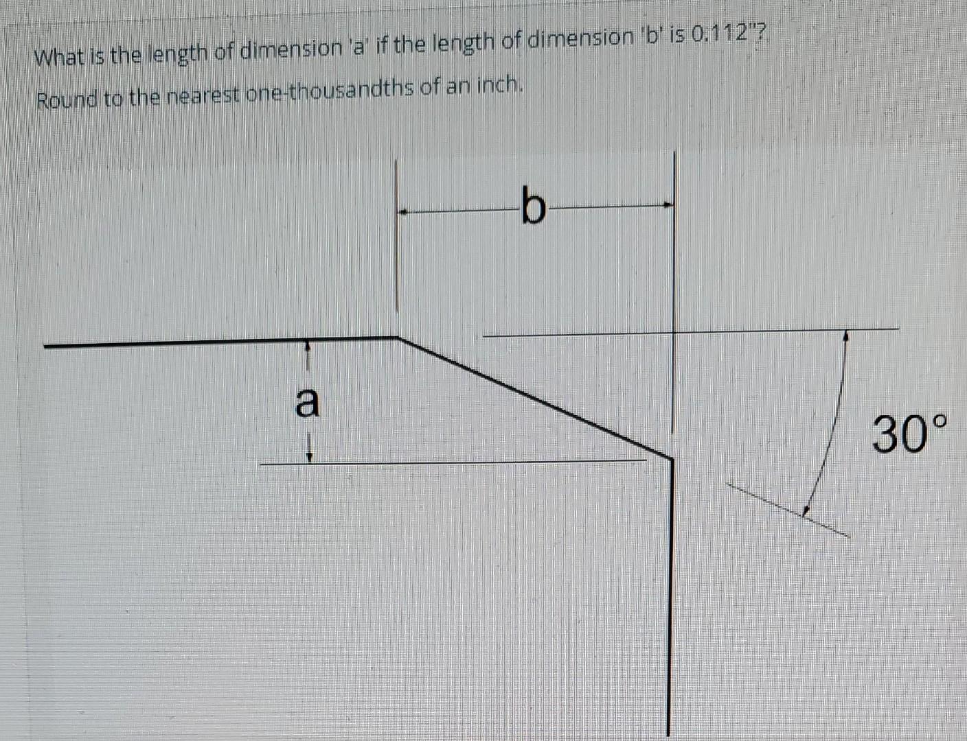 Solved What is the length of dimension ' a ' if the length | Chegg.com
