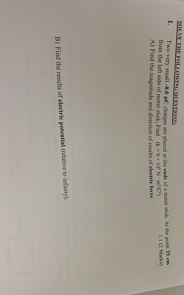 Solved SOLVE THE FOLLOWING QUESTIONS:I. Two very small | Chegg.com