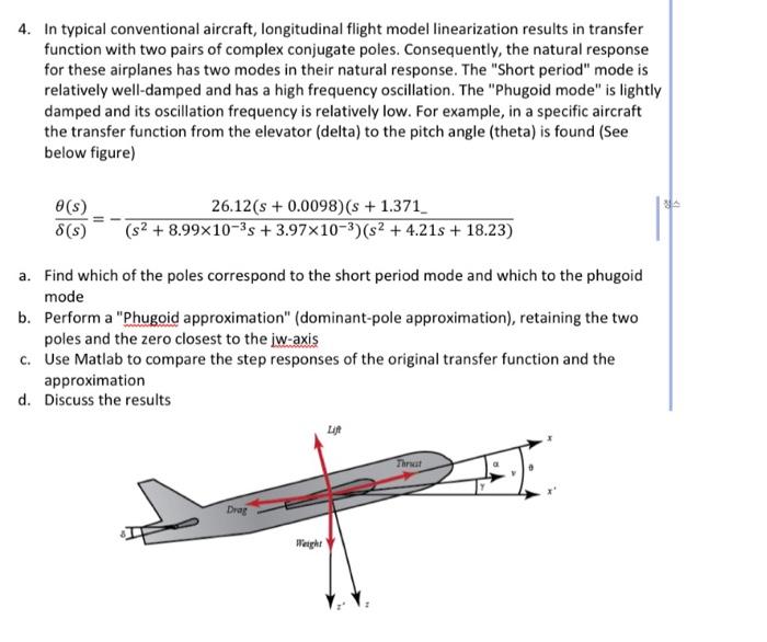 Solved 4. In typical conventional aircraft, longitudinal | Chegg.com