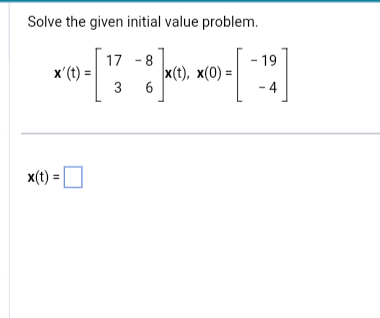 Solved Solve the given initial value | Chegg.com