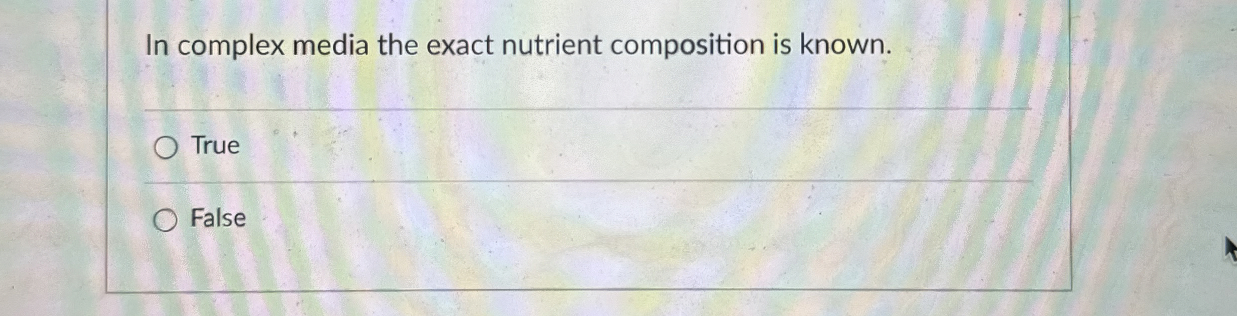 Solved In complex media the exact nutrient composition is | Chegg.com