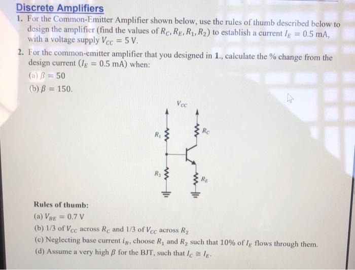 Solved Discrete Amplifiers 1. For the Common-Emitter | Chegg.com