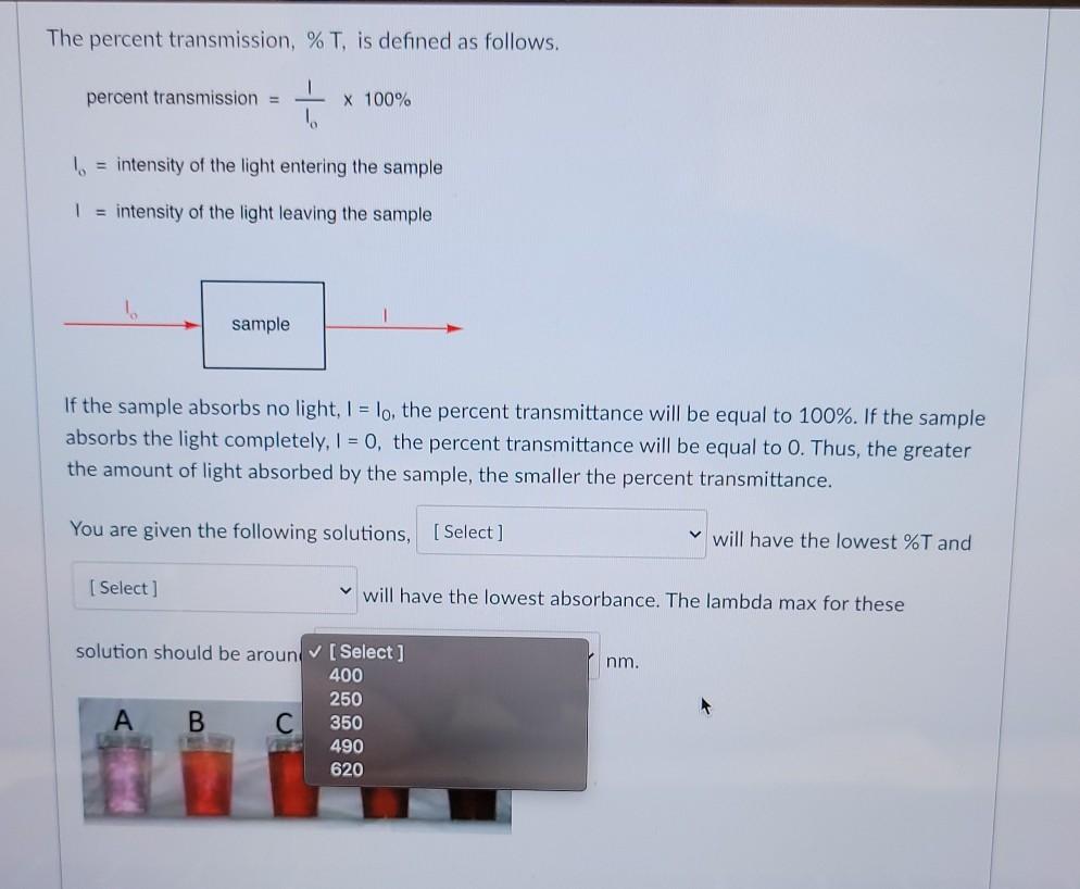 Solved The percent transmission, % T, is defined as follows. | Chegg.com