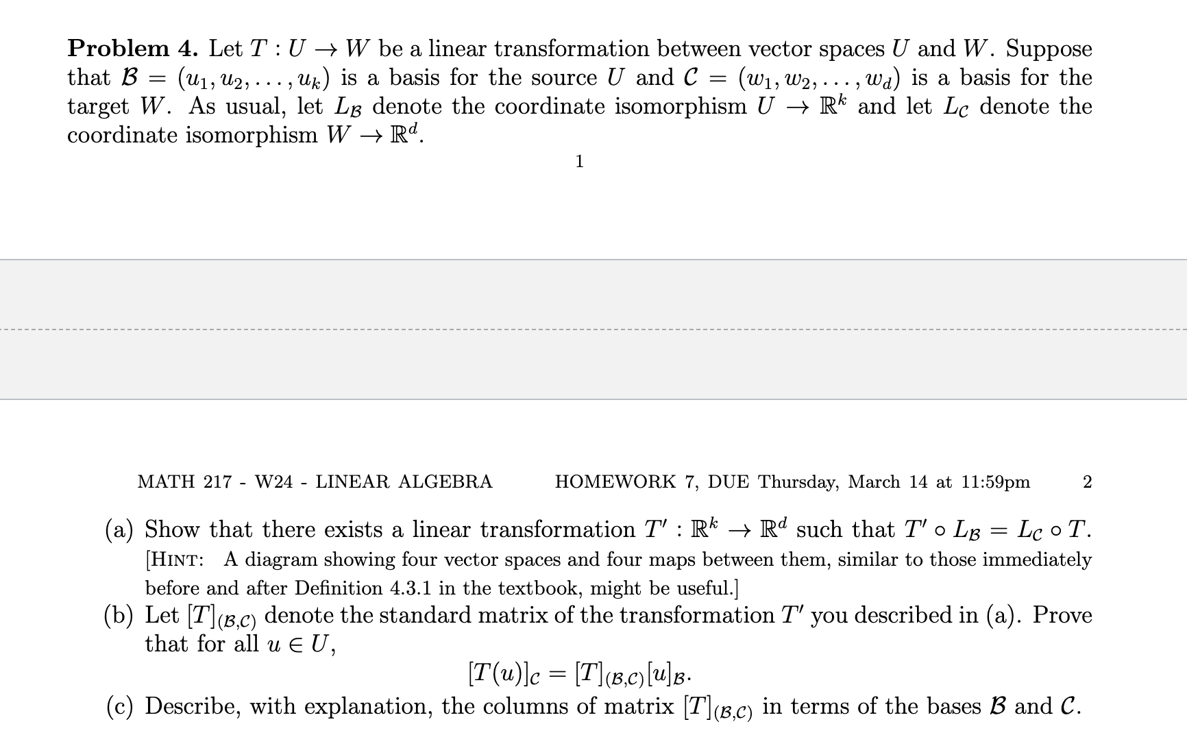 Solved Problem 4. ﻿Let T:U→W ﻿be a linear transformation | Chegg.com