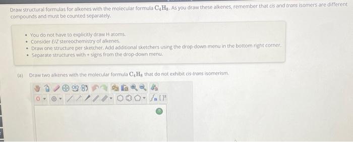 Solved Draw structural formulas for alkenes with the | Chegg.com