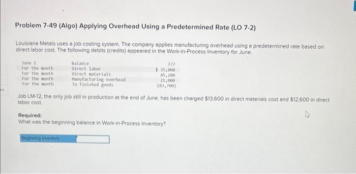 Solved Problem 7-49 (Algo) Applying Overhead Using a | Chegg.com