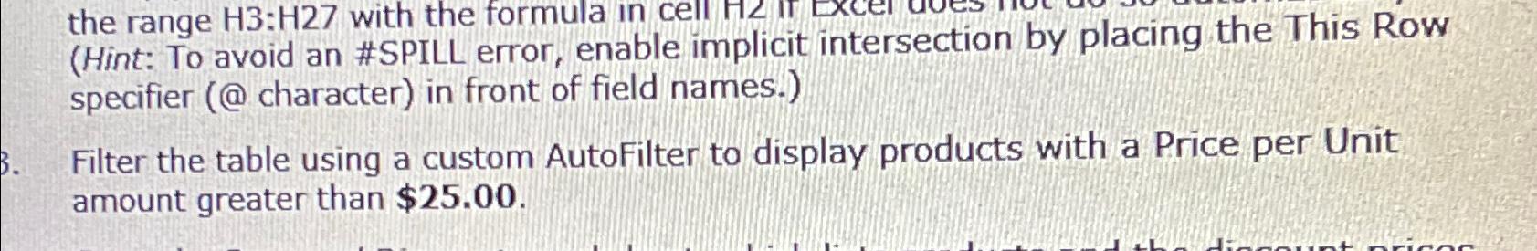 Solved Filter the table using a custom AutoFilter to display | Chegg.com