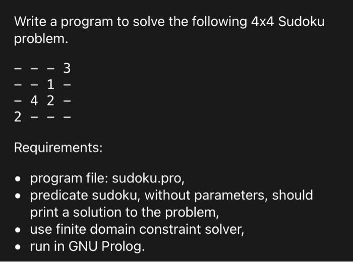Solved Write a program to solve the following 4x4 Sudoku | Chegg.com