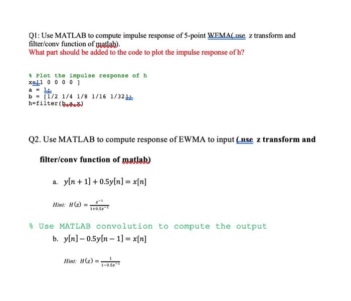 Solved QI: Use MATLAB to compute impulse response of 5-point | Chegg.com