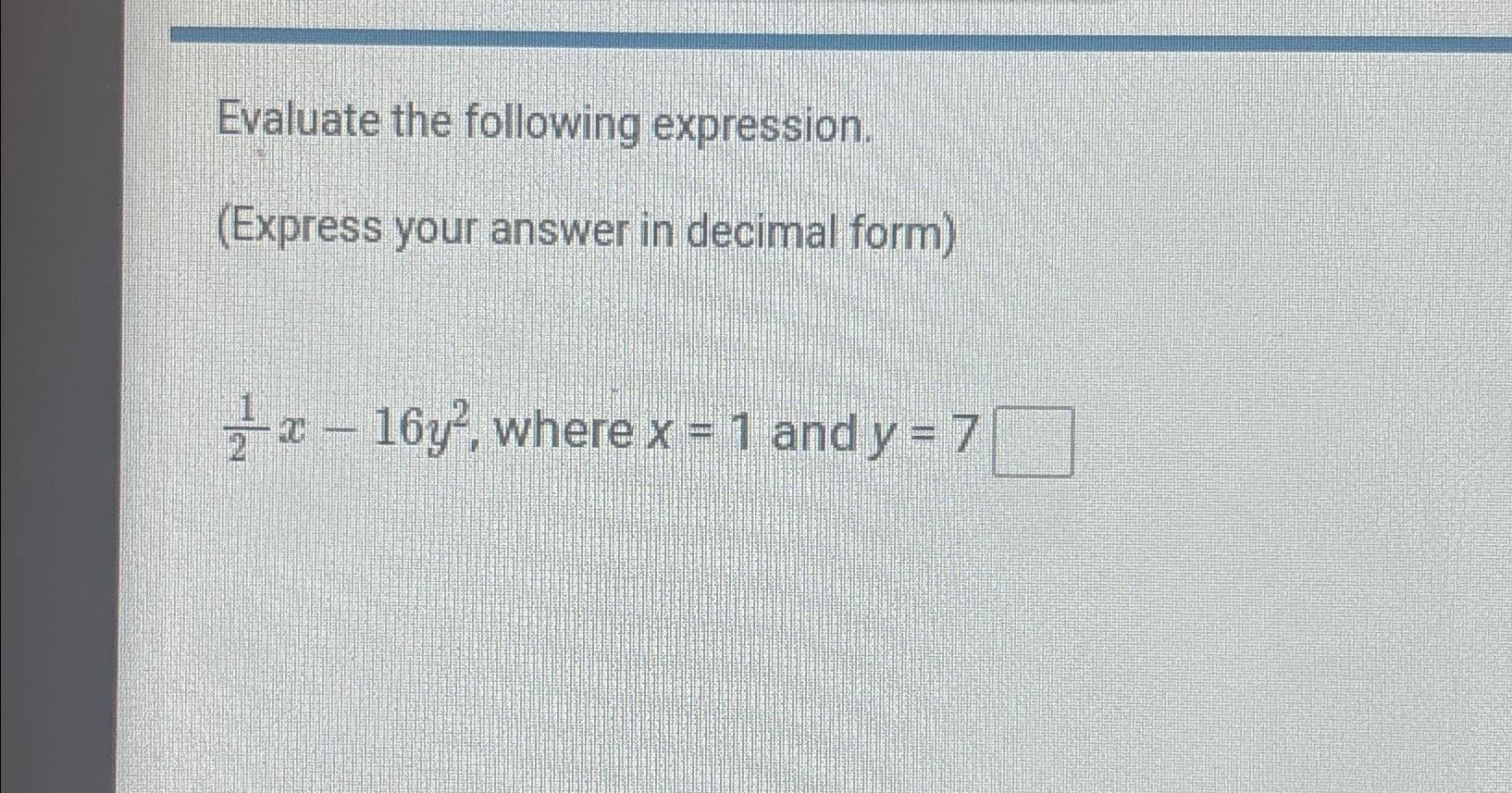 Solved Evaluate the following expression.(Express your | Chegg.com