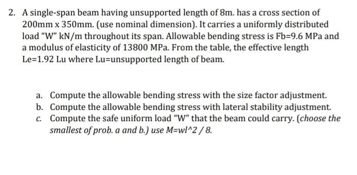 Solved 2. A single-span beam having unsupported length of | Chegg.com