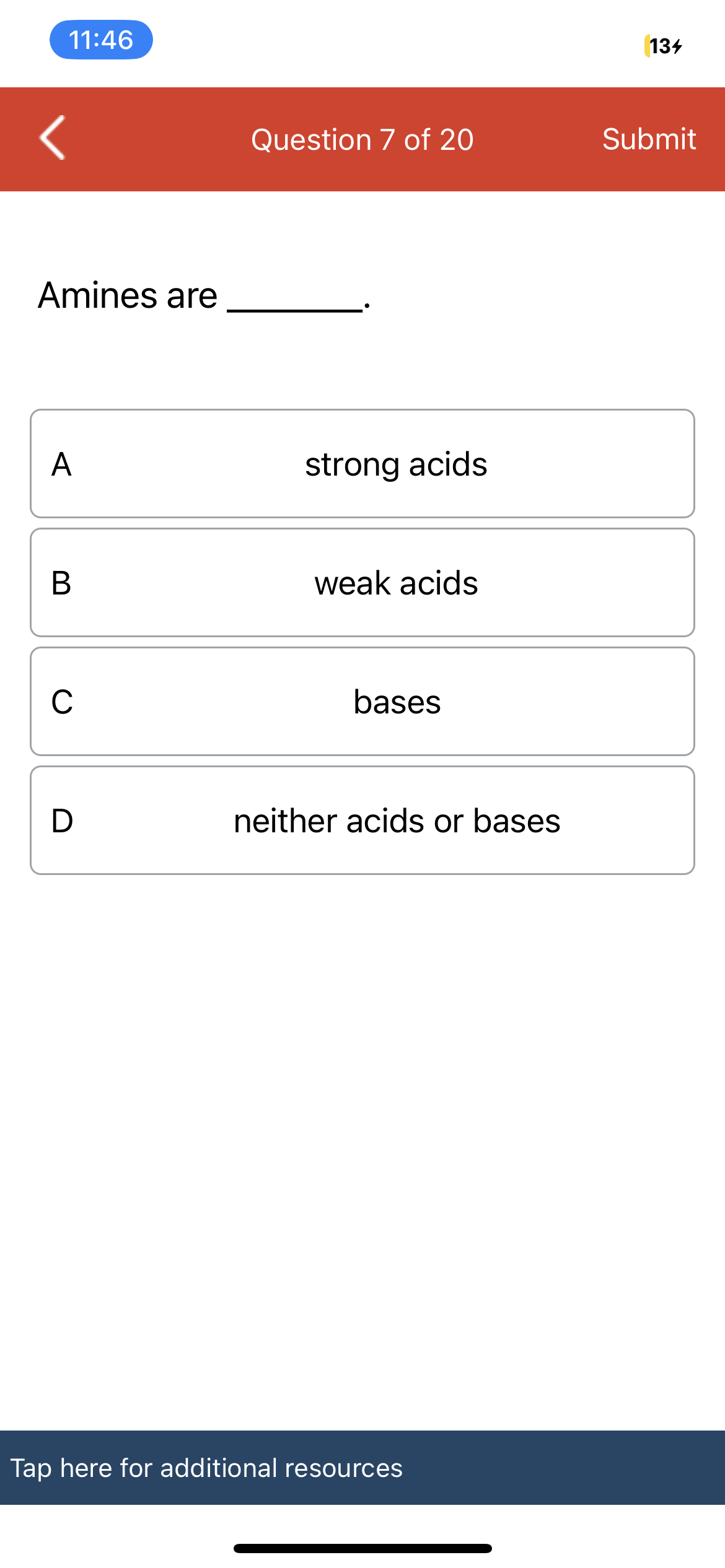 Solved 134Question 7 ﻿of 20SubmitAmines areA strong acidsB | Chegg.com