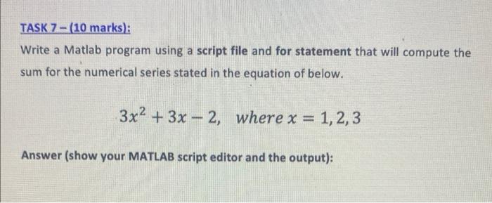 Solved Task 6−10 Marks Write A Matlab Program Using A 7352