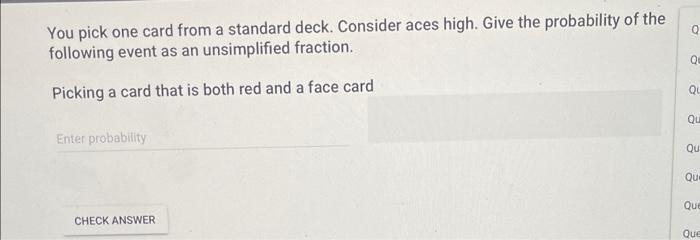 Solved You pick one card from a standard deck. Consider aces | Chegg.com
