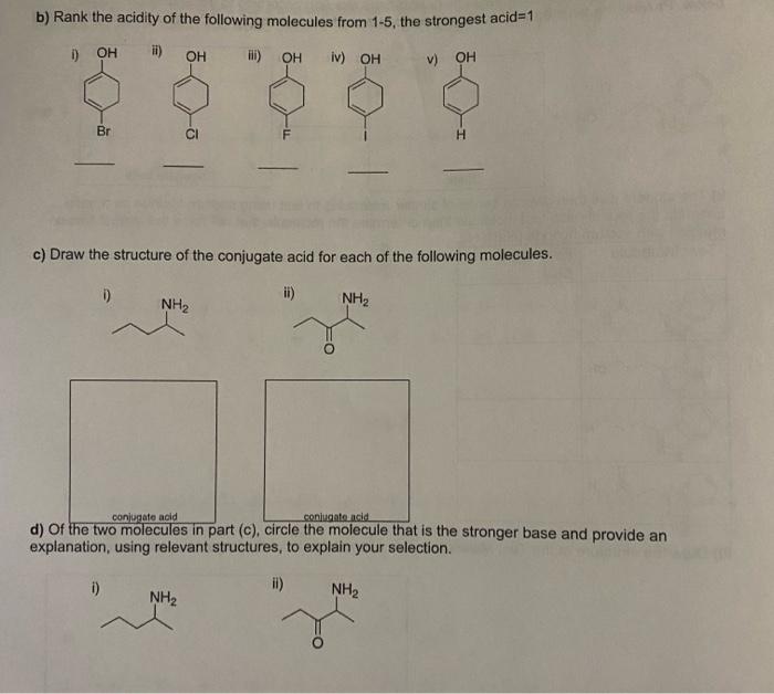 Solved b) Rank the acidity of the following molecules from | Chegg.com
