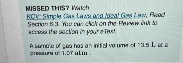 Solved If the sample is compressed to a volume of 11.5 L (at | Chegg.com