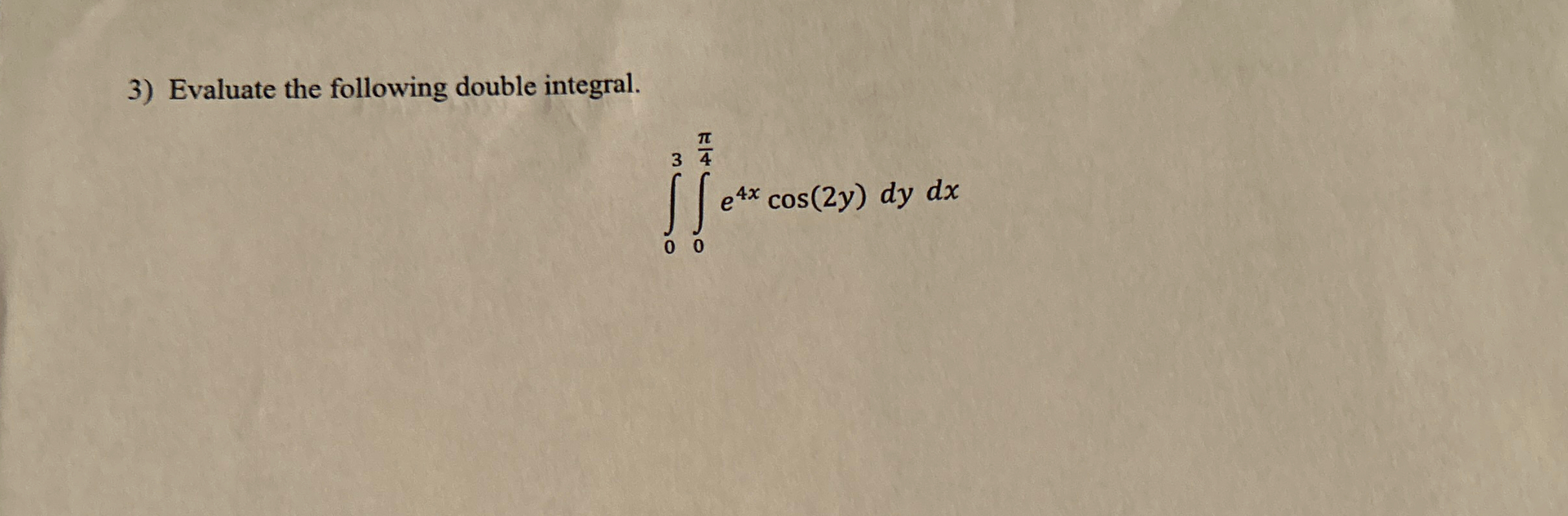 Solved Evaluate the following double | Chegg.com