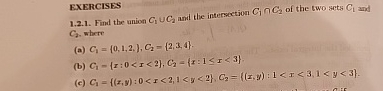 Solved EXERCISES1.2.1. ﻿Find the union C1∪C2 ﻿and the | Chegg.com