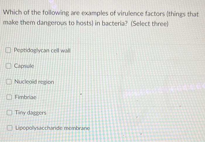 Solved Which of the following are examples of virulence | Chegg.com