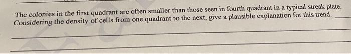 Solved The colonies in the first quadrant are often smaller | Chegg.com