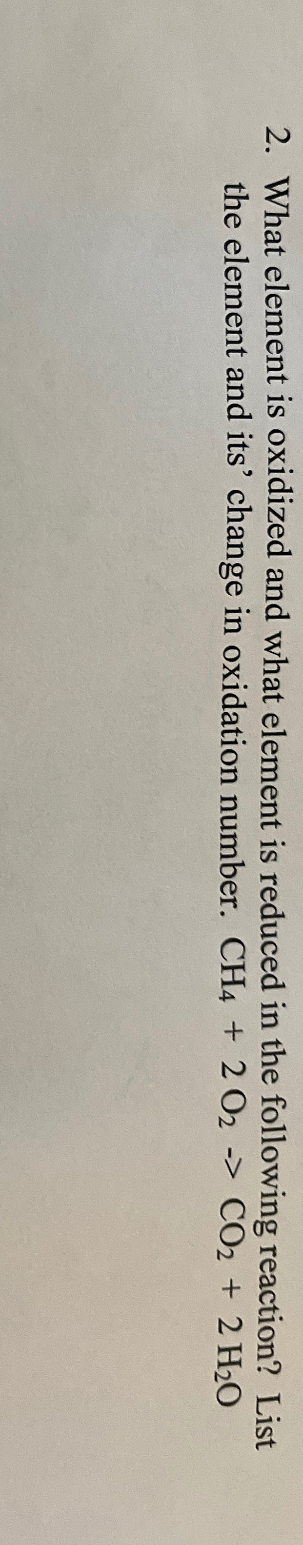Solved What element is oxidized and what element is reduced | Chegg.com