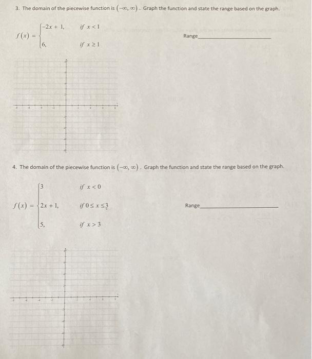 Solved 3. The domain of the piecewise function is (−∞,∞). | Chegg.com