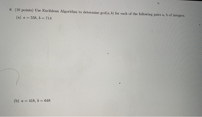 Solved 6 10 Points Use Euclidean Algorithm To Determine 4994