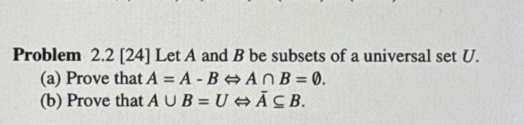 Solved Problem 2.2 [24] ﻿Let A and B ﻿be subsets of a | Chegg.com