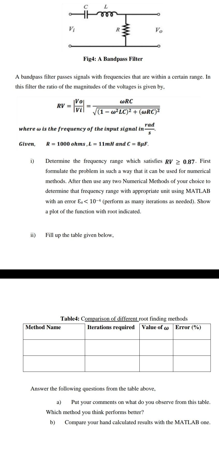 Solved Fig4: A Bandpass Filter A bandpass filter passes | Chegg.com