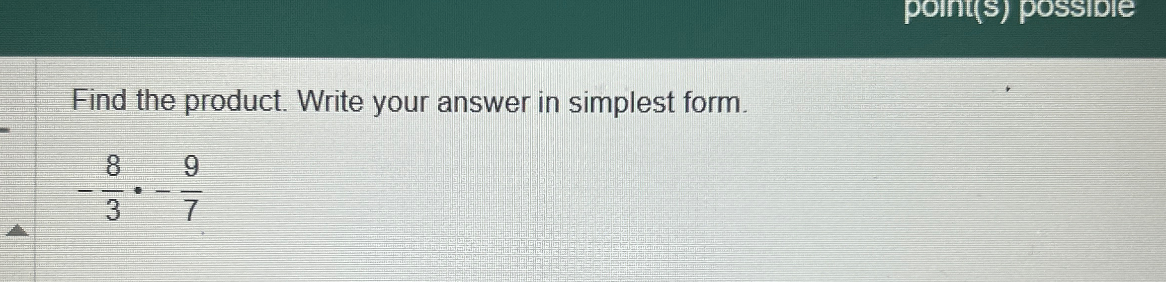 Solved Find the product. Write your answer in simplest | Chegg.com