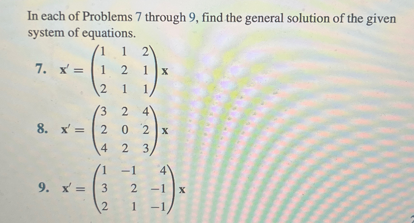 Solved In each of Problems 7 ﻿through 9, ﻿find the general | Chegg.com
