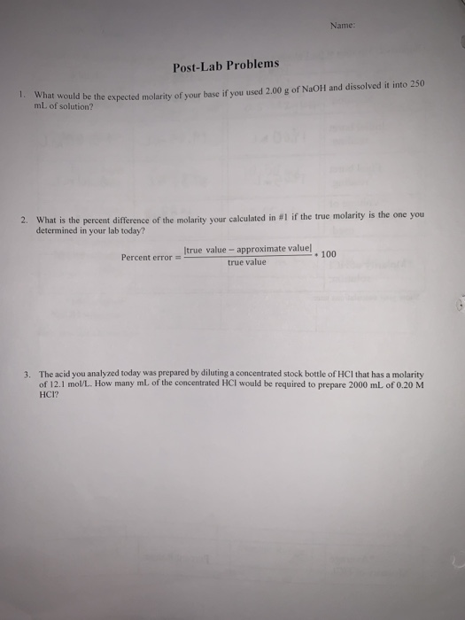 Solved Name: Post-Lab Problems would be the expected | Chegg.com